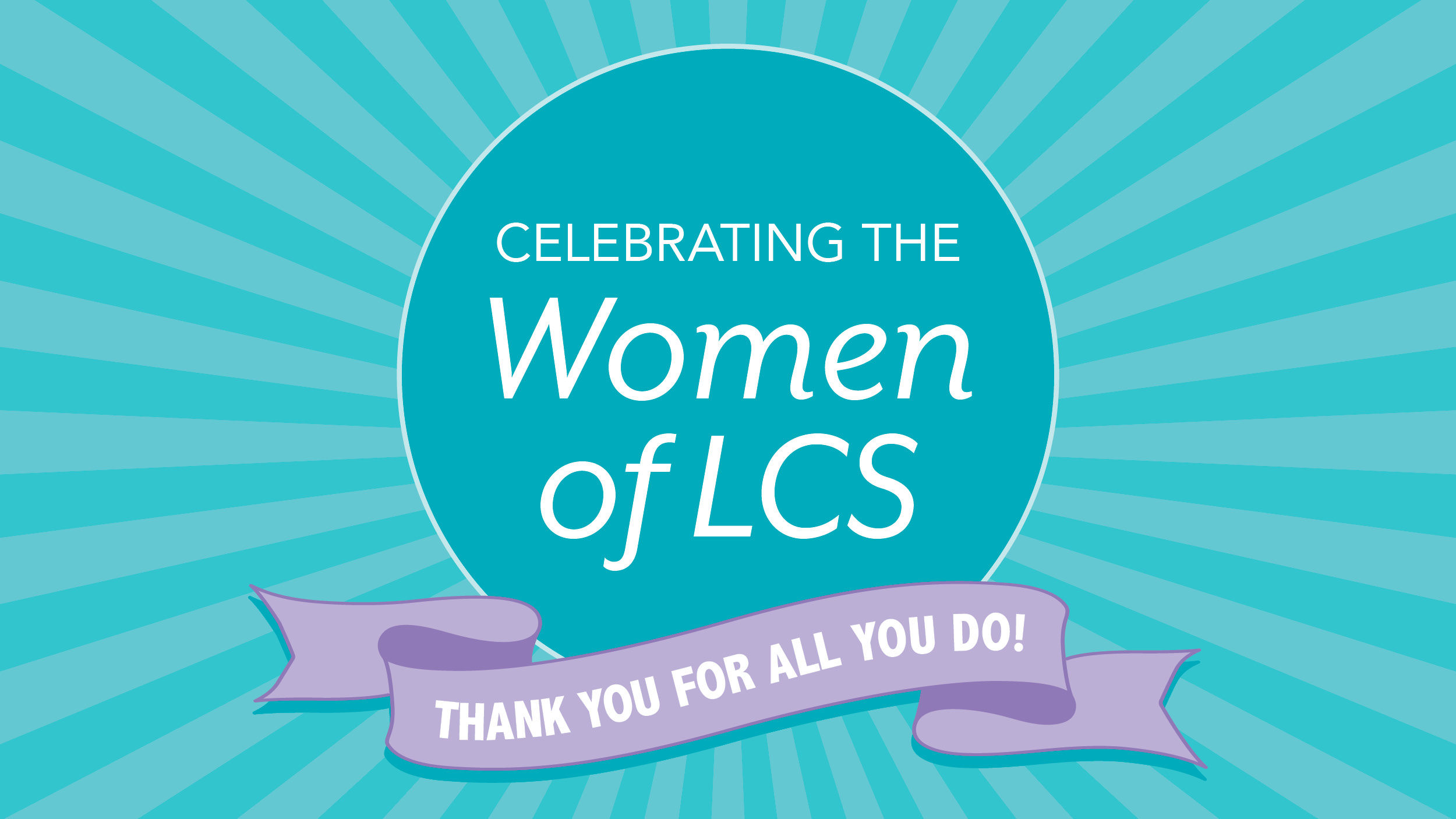 International Women’s Day: Celebrating the Women of LCS
